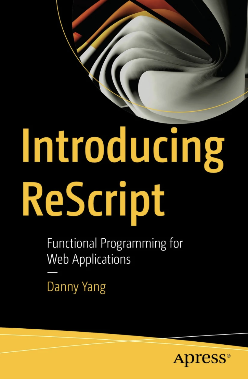 Introducing ReScript Functional Programming For Web Applications